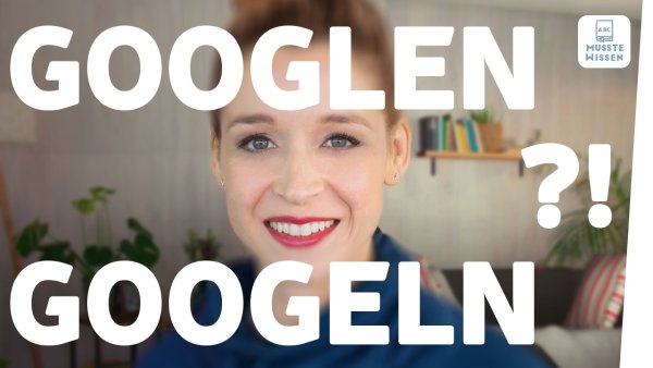 googeln oder googlen? | Einfache Deutsch-Tipps googeln oder googlen? | Einfache Deutsch-Tipps