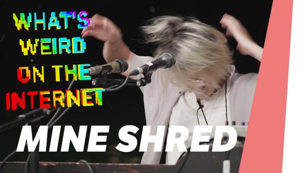 What's Weird On The Internet - Mine - Der Mond lacht (SHRED)