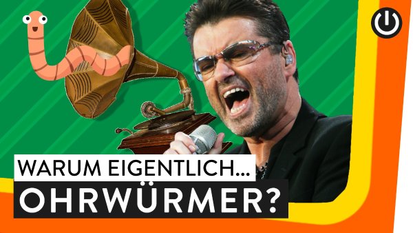 Warum hab ich einen Ohrwurm und wie werde ich ihn los?! | WARUM EIGENTLICH?
