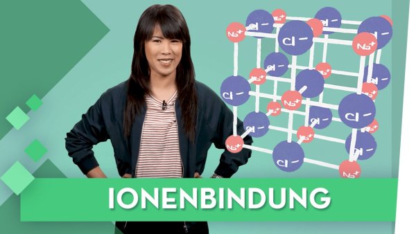 Chemische Bindungen: Ionenbindung I Chemie musstewissen