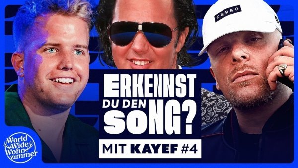 Erkennst DU den Song? (mit Kayef) - RUNDE VIER!