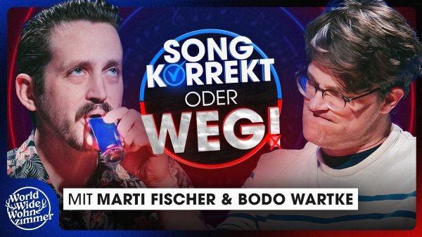 SONG KORREKT oder WEG! (mit Bodo Wartke & Marti Fischer)